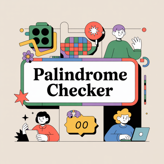 Palindrome Checker: Fun Facts and Practical Applications – Start Web Tools